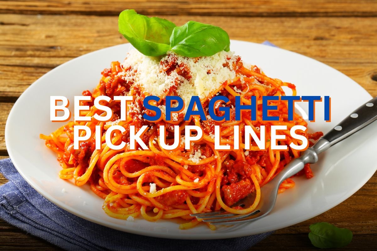 60+ Spaghetti Pick Up Lines for Your Next Date - Rizz Lines Hub
